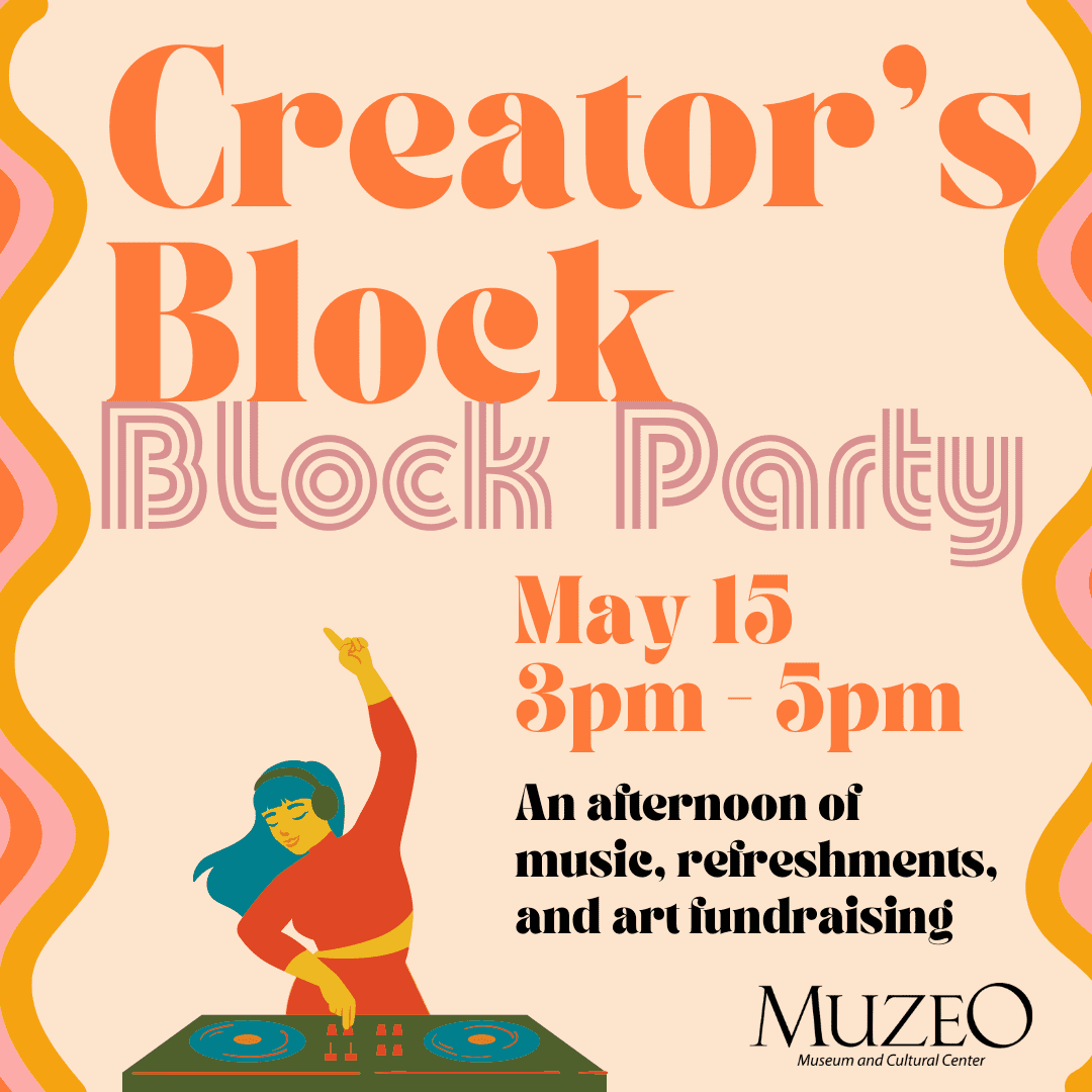 Creator's Block Block Party - Muzeo Museum and Cultural Center