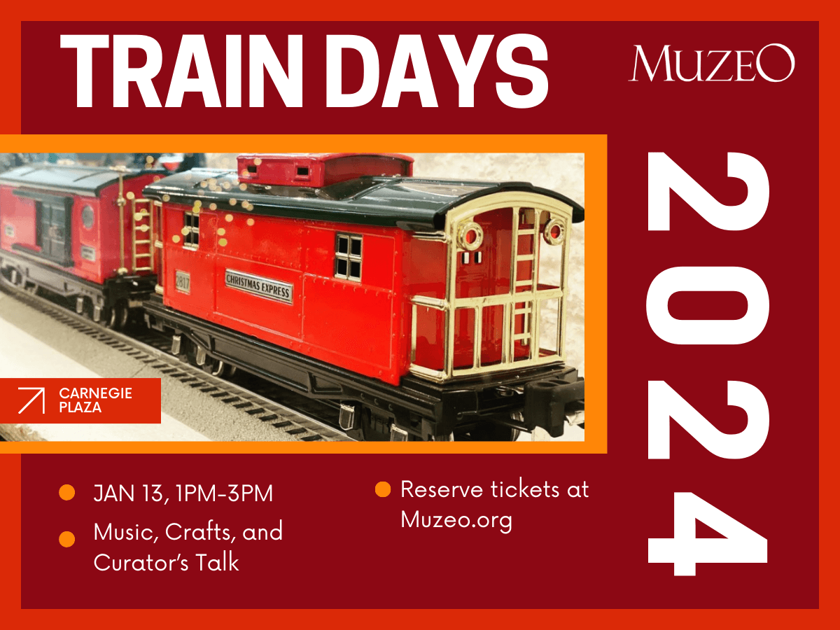 Muzeo Presents: Train Days 2024 – Muzeo Museum and Cultural Center