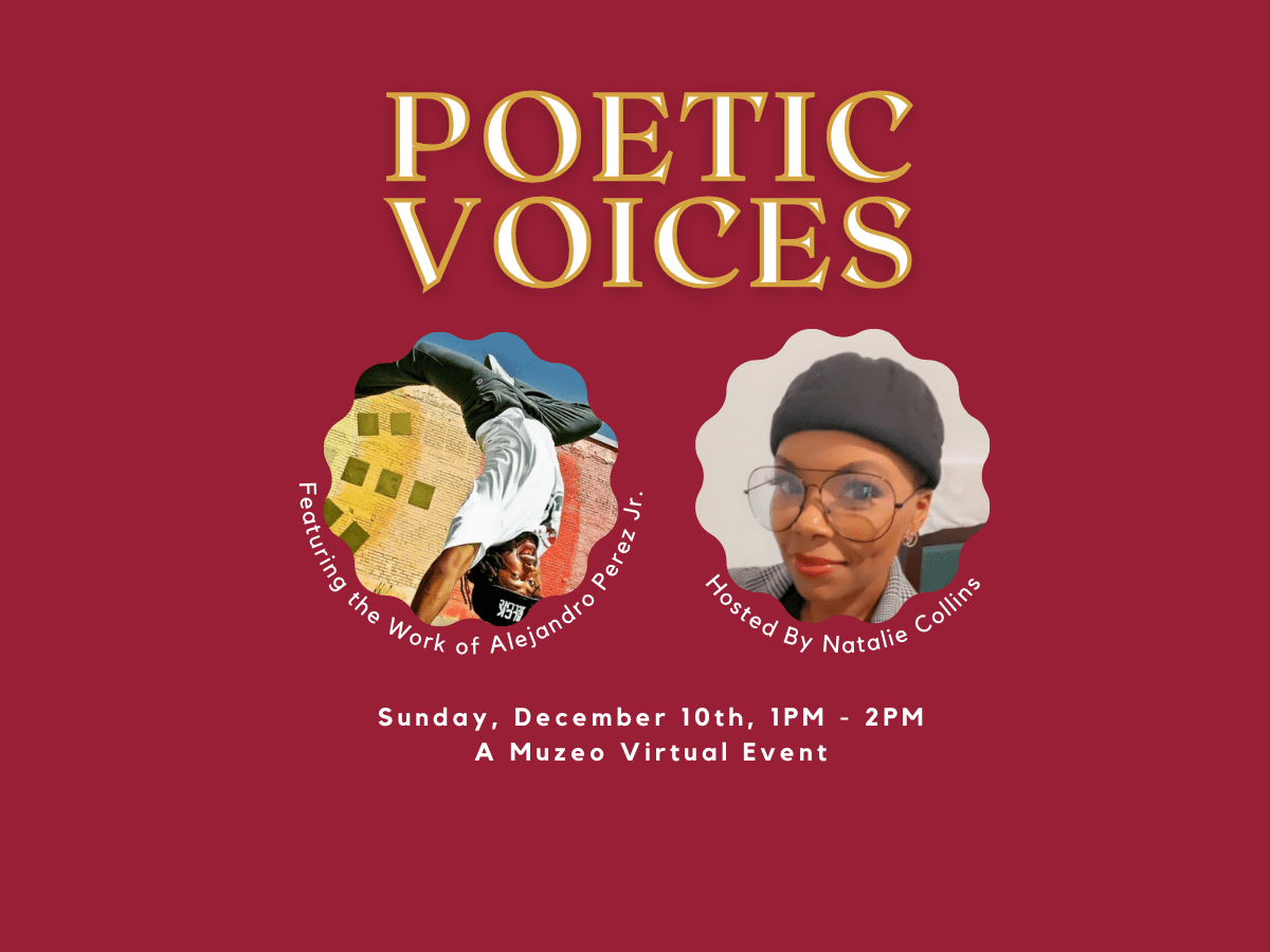 Poetic Voices: Hosted by Natalie Collins - Muzeo Museum and Cultural Center